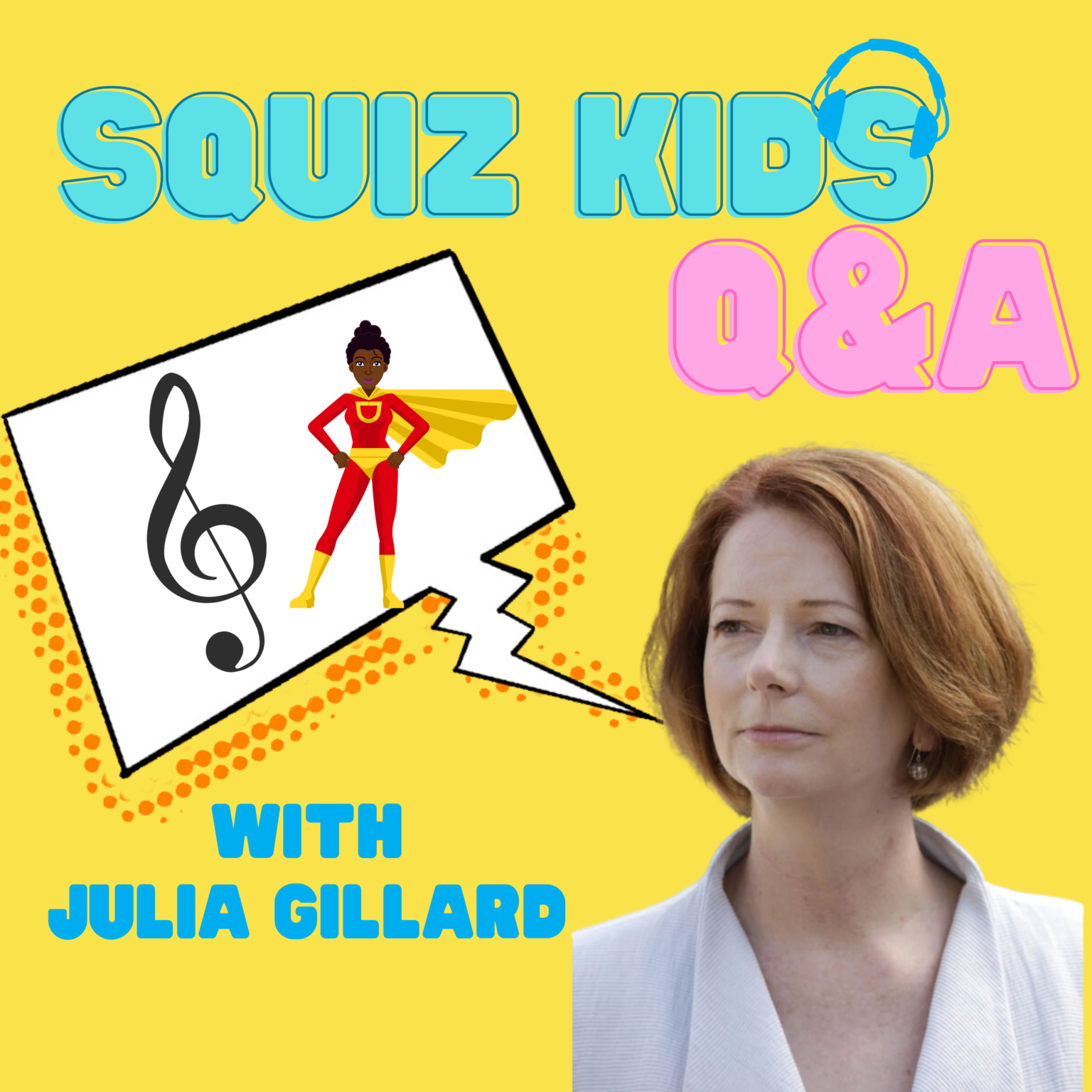Squiz Kids Q+A with Julia Gillard, Australia's first female Prime ...