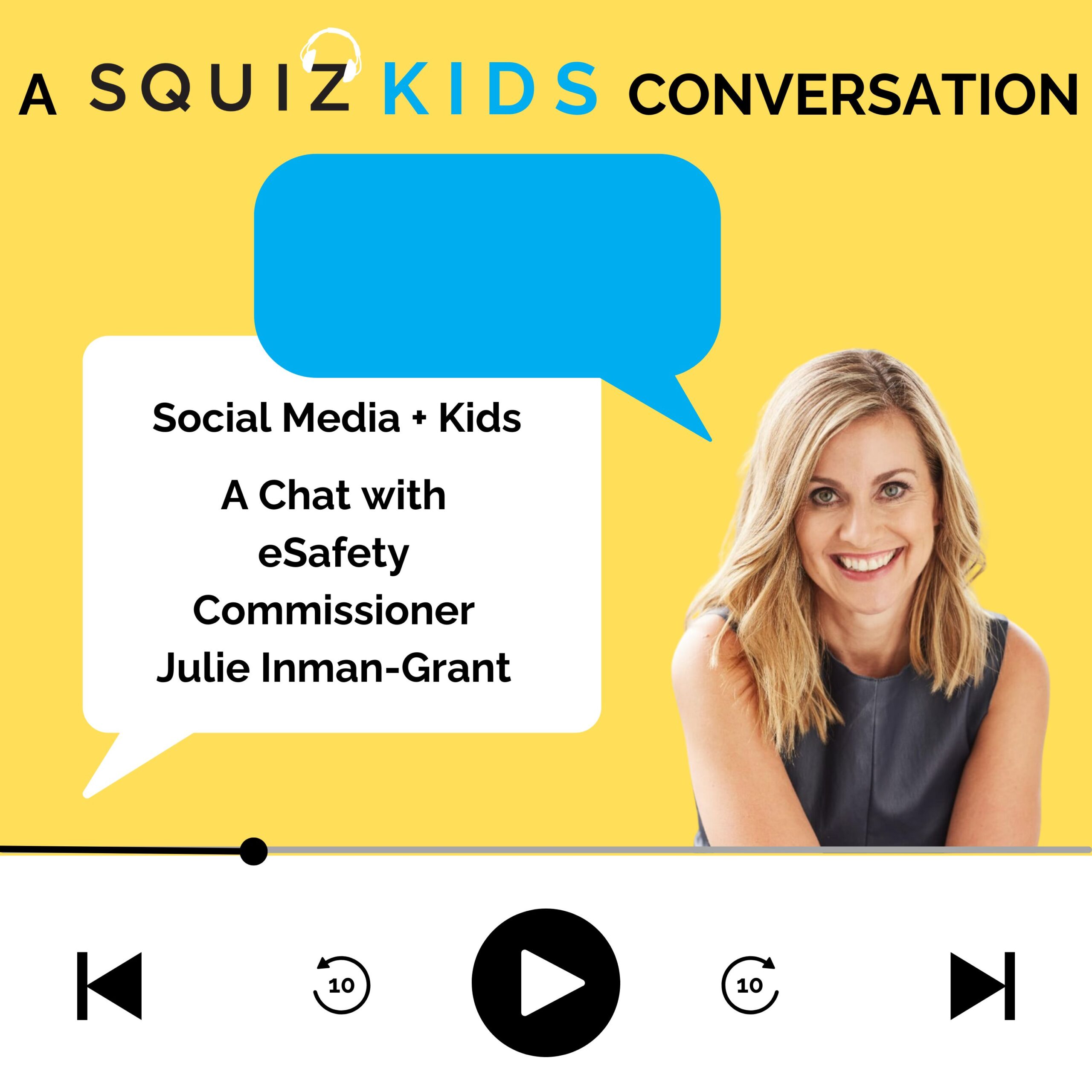 A Squiz Kids Conversation with Julie Inman-Grant, Australia's eSafety Commissioner