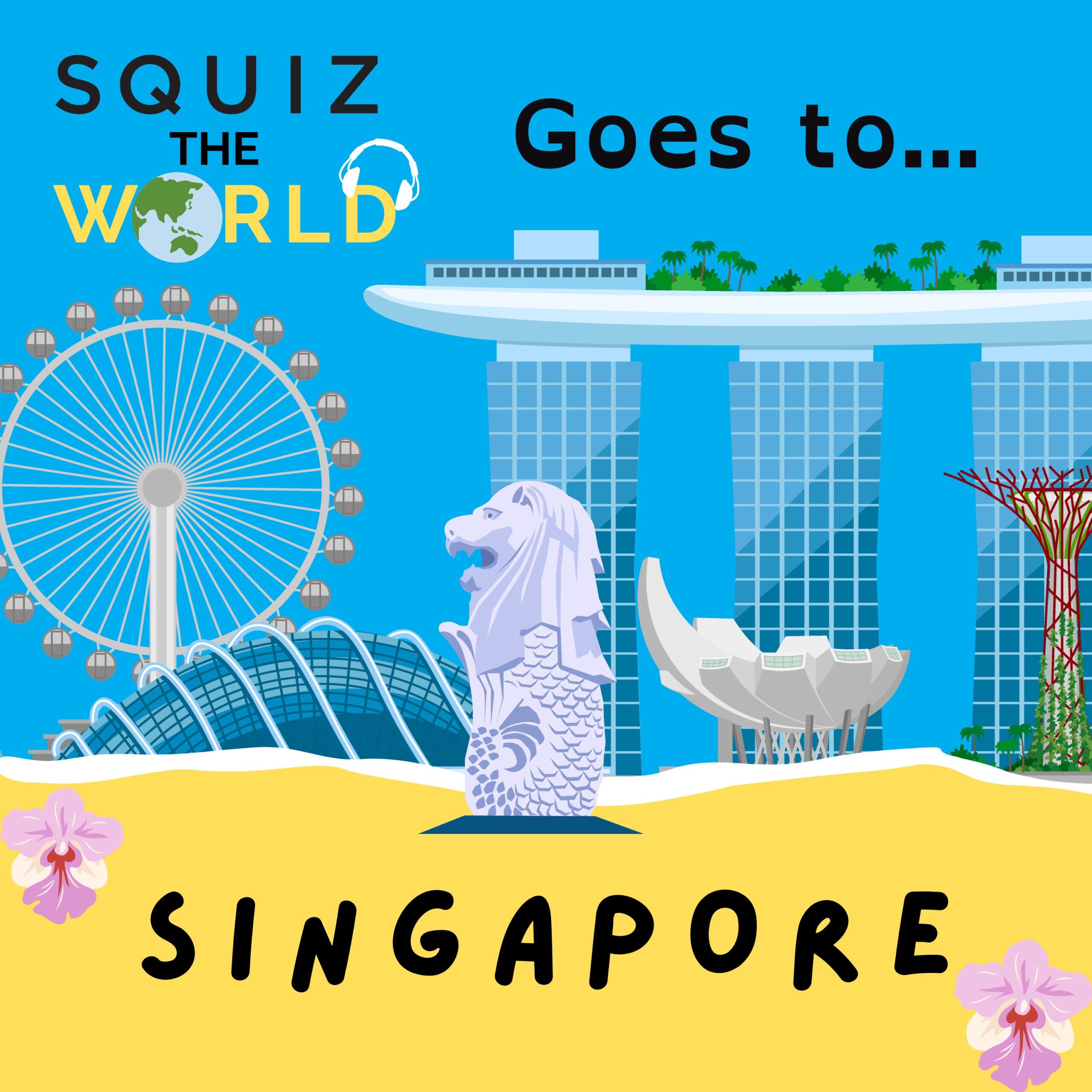 Squiz the World - Singapore